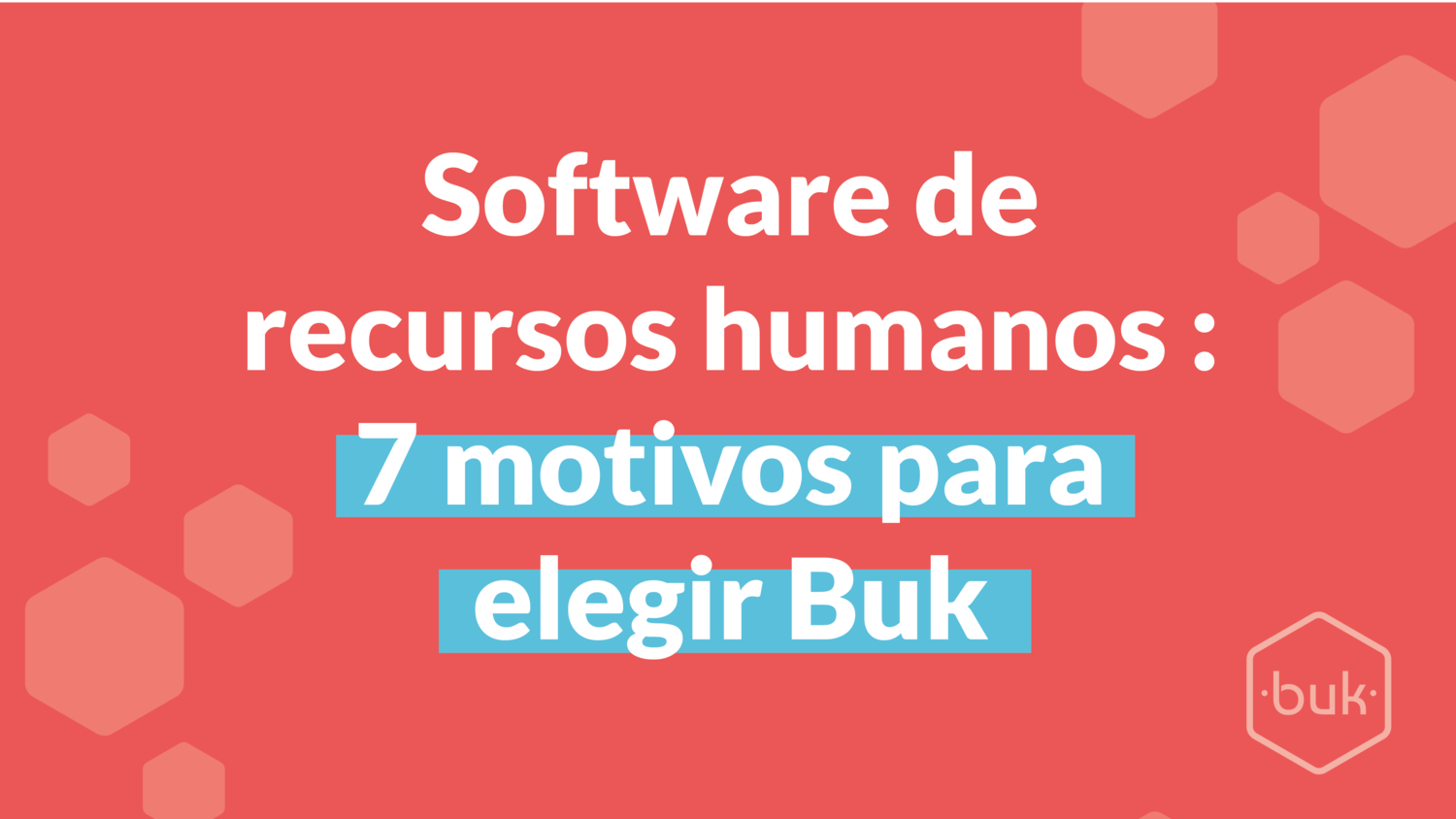 Buk: Recursos Humanos para convertirte en el héroe de tus colaboradores